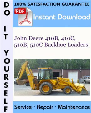 John Deere 410B, 410C, 510B, 510C Backhoe Loaders Repair Technical ...