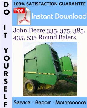 John Deere 335, 375, 385, 435, 535 Round Balers Technical Manual – PDF ...
