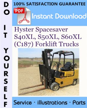Hyster Spacesaver S40XL, S50XL, S60XL (C187) Forklift Trucks Parts ...